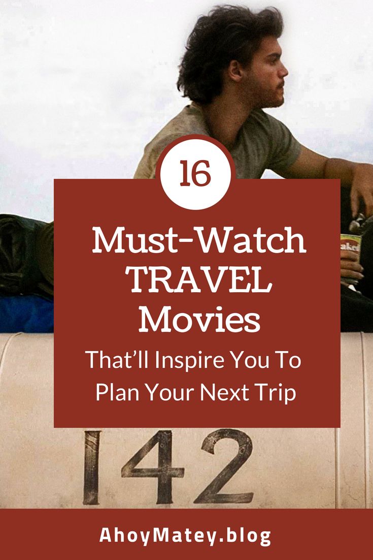 16 Must-Watch Travel Movies That’ll Inspire You To Plan Your Next Trip
